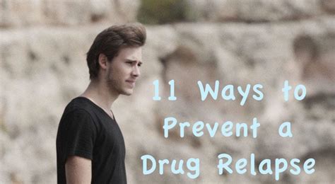 11 Ways To Prevent A Drug Relapse By Jost Sauer Medium