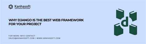Why Django Is The Best Web Framework For Your Project