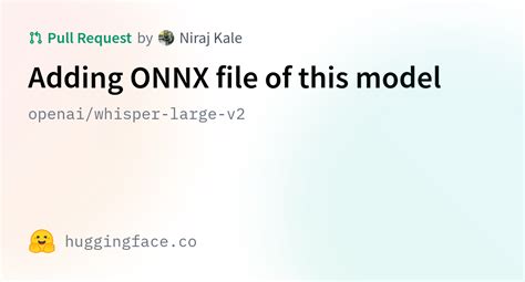 Openai Whisper Large V Adding ONNX File Of This Model