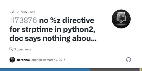 no z directive for strptime in python2 doc says nothing about it · issue 73876 · python