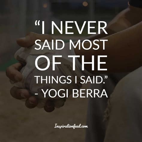 40 Of The Best Yogi Berra Quotes To Make You Laugh And Think