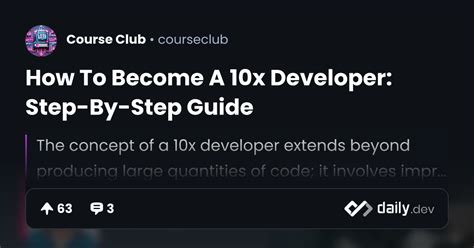 How To Become A 10x Developer Step By Step Guide Daily Dev