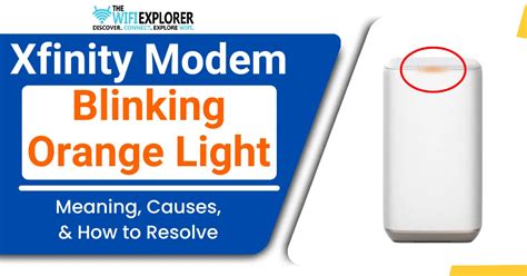Xfinity Modem Blinking Orange Meaning Causes How To Resolve 2025