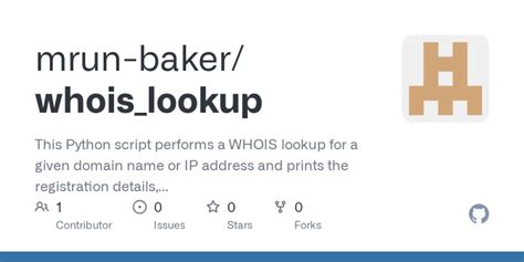 Github Mrun Bakerwhoislookup This Python Script Performs A Whois Emran Abu Bakar
