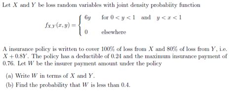 Let X And Y Be Loss Random Variables With Joint