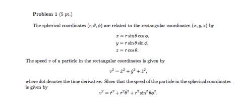 The Spherical Coordinates R Theta Phi Are Related