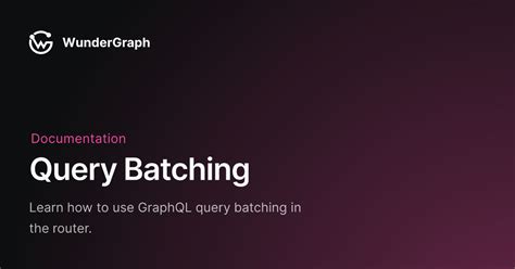 Query Batching Wundergraph