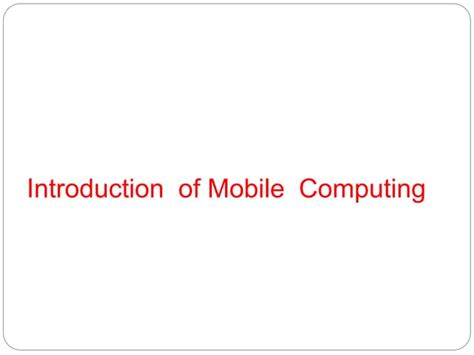 mobile computing unit 1 gsm ppt