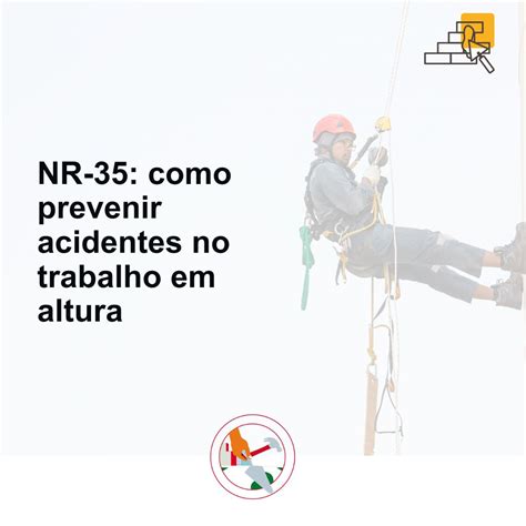 Como Prevenir Acidente No Trabalho Em Altura Sintracom Bauru Sind