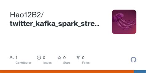 Github Hao12b2twitterkafkasparkstreamingetl