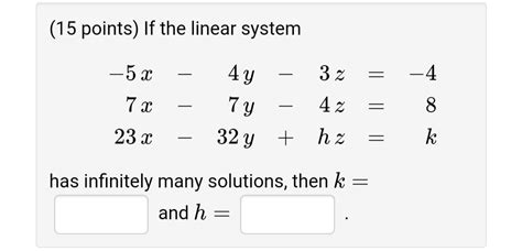 Solved 10 Points Consider A Linear System Whose Augmented