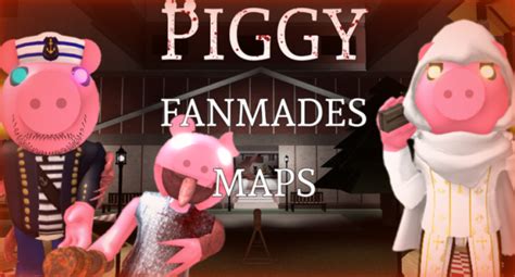 Piggy Fanmade Maps Uncopylocked