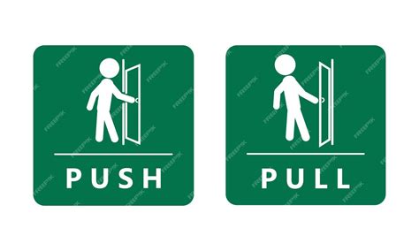 Premium Vector Push And Pull To Open Door Green Square Sign Label Sticker Design Illustration