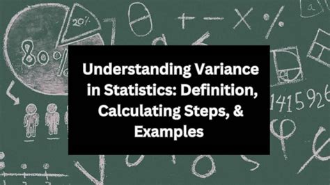 Understanding Variance In Statistics Definition Calculating Steps Examples The Study