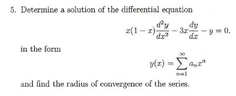 Solved Determine A Solution Of The Differential Equation In Chegg Com