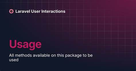 Usage Laravel User Interactions