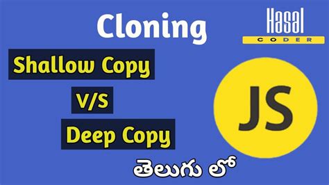 Shallow Copy Vs Deep Copy In Javascript Youtube