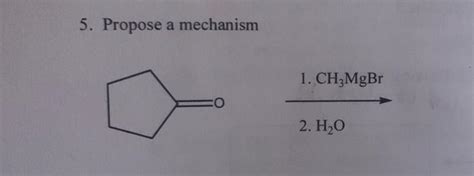 Solved Propose A Mechanism Chegg Com