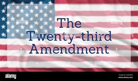 The United States Flag Overlaid With Text Reading The Twenty Third