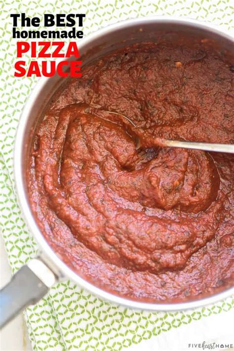 The Best Pizza Sauce ~ From Scratch Easy Flavorful • Fivehearthome
