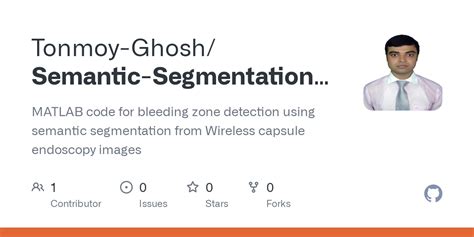 GitHub Tonmoy Ghosh Semantic Segmentation Based Bleeding Zone