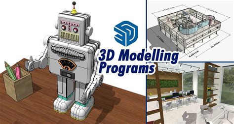Unveiling The Top 3d Modelling Programs In Sketchup