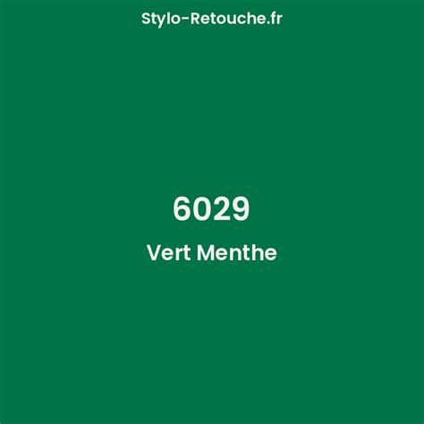 Ral 6029 Vert Menthe Opaque En Stylo Retouche Stylo Retouchefr