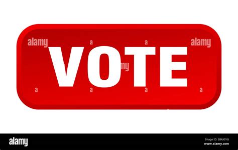 Vote Button Vote Square 3d Push Button Stock Vector Image And Art Alamy