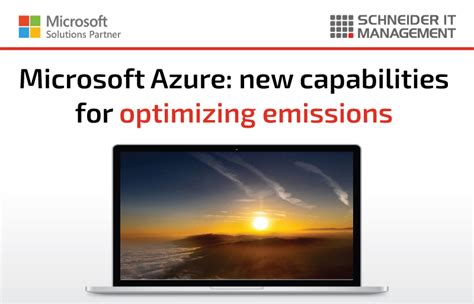 Microsoft Azure New Capabilities For Optimizing Emissions