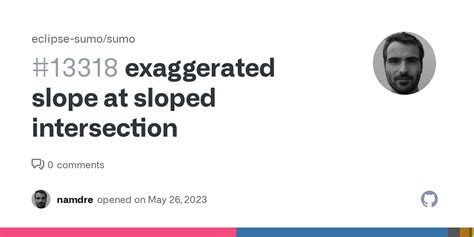 exaggerated slope at sloped intersection · issue 13318 · eclipse sumo