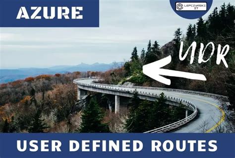 Udr User Defined Routes On Azure Lepczynskiit