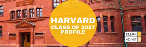 Harvard Mba Class Of 2027 Profile Clear Admit