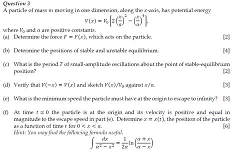 Solved Question A Particle Of Mass M Moving In One Chegg