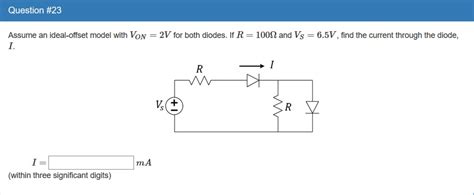 Solved Assume An Ideal Offset Model With Von V For Both Chegg