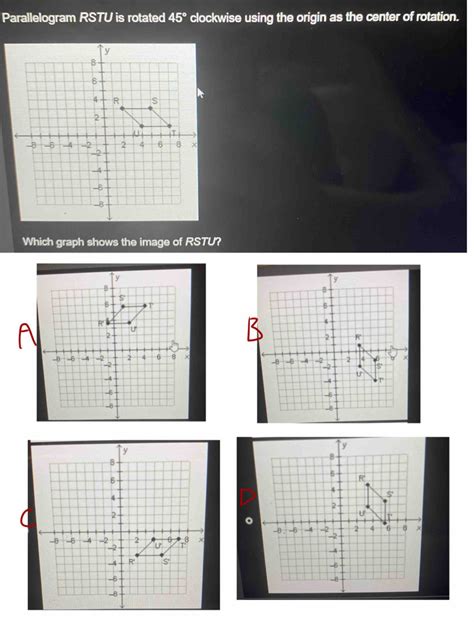 Solved Parallelogram Rstu Is Rotated 45° Clockwise Using The Origin As