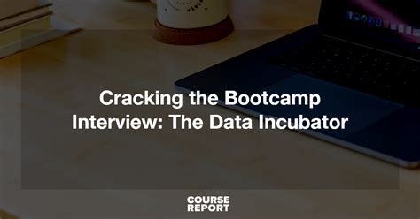 Cracking The Bootcamp Interview The Data Incubator Course Report