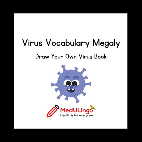 virus vocabulary megaly draw your own virus book medulingo