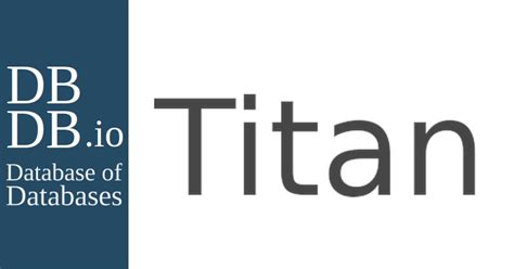 Titan Database Of Databases