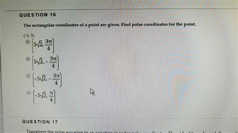 Solved Question 16 The Rectangular Coordinates Of A Point