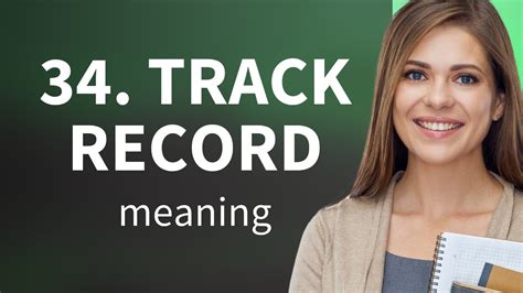 Unlocking The Secrets Of Track Record A Guide To English Phrases