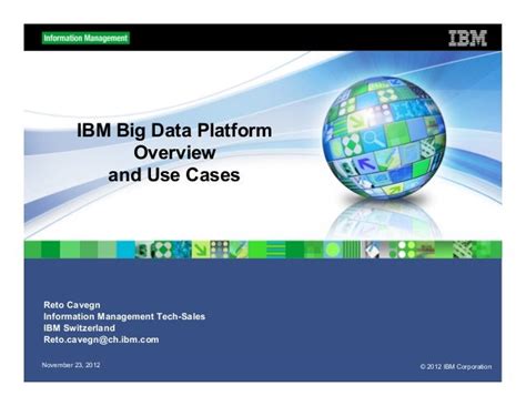 Ibm Big Data The Ibm Big Data Platform