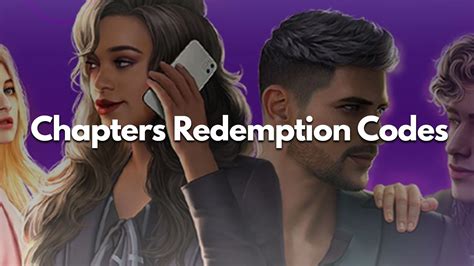 Chapters Redemption Codes April 2024 Gamer Digest