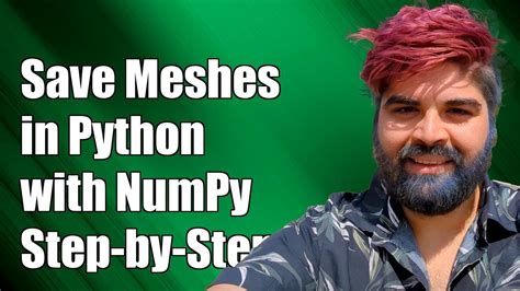 How To Save Multiple Meshes In Python With Numpy Stl A Step By Step Guide Youtube