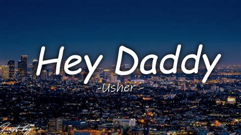 Usher Hey Daddy Daddys Home Lyrics Youtube