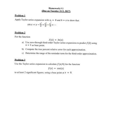 Solved Apply Taylor Series Expansion With X I 0 And H X