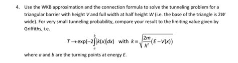 4 use the wkb approximation and the connection