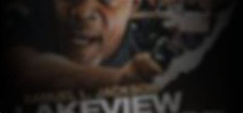 Sexy Lakeview Terrace 2008 Scenes Hottest Pics And Clips Mr Skin