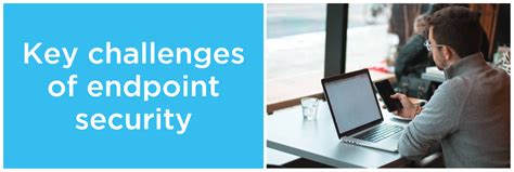Key Challenges Of Endpoint Security — Acs It Solutions