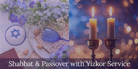 Shabbat And Passover With Yizkor Service Jewish Center Of The Hamptons