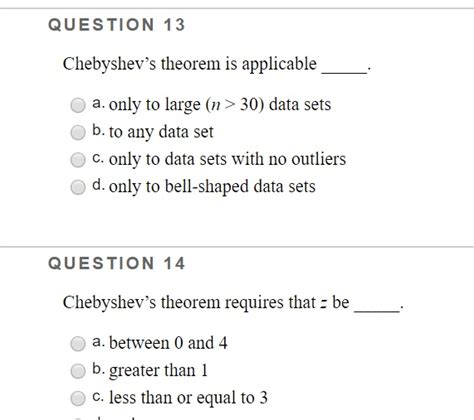 Solved Question 13 Chebyshevs Theorem Is Applicable A Only
